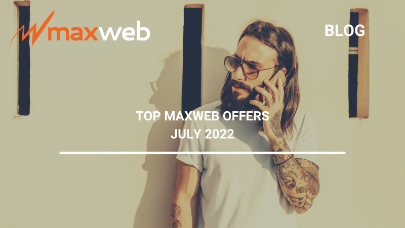 Top MaxWeb Products for July | MaxWeb Inc Affiliate Network