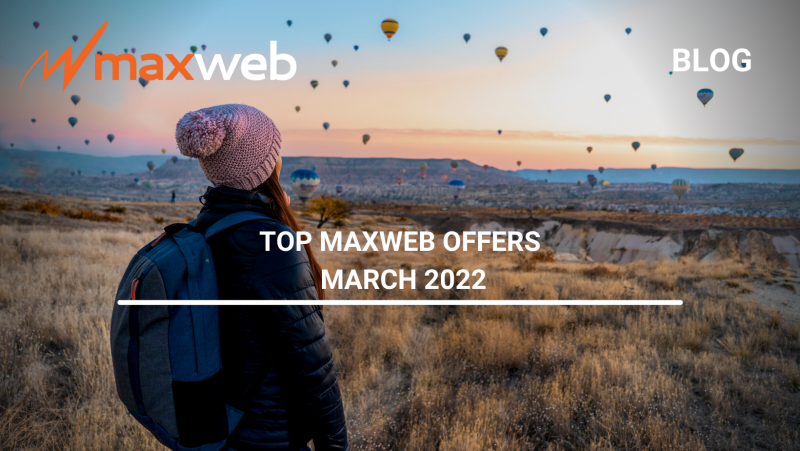 Top MaxWeb Products for March 2022 | MaxWeb Inc Affiliate Network