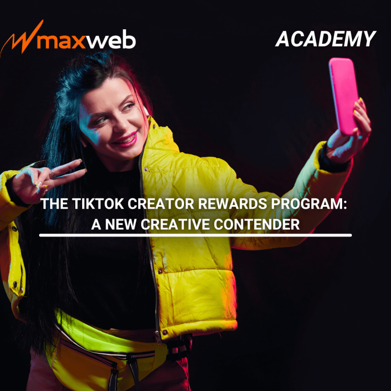 The TikTok Creator Rewards Program: A New Creative Contender | MaxWeb ...