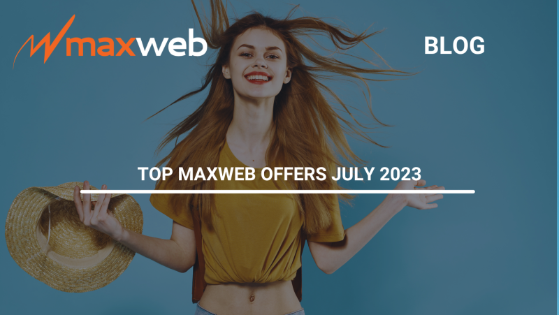 Top Maxweb Offers July 2023 | MaxWeb Inc Affiliate Network