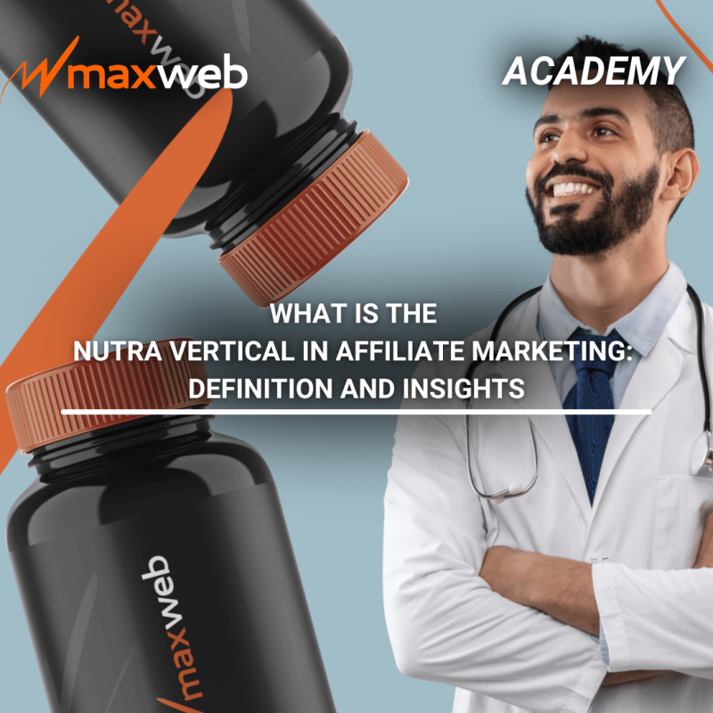 What is the Nutra Vertical in Affiliate Marketing: Definition and ...
